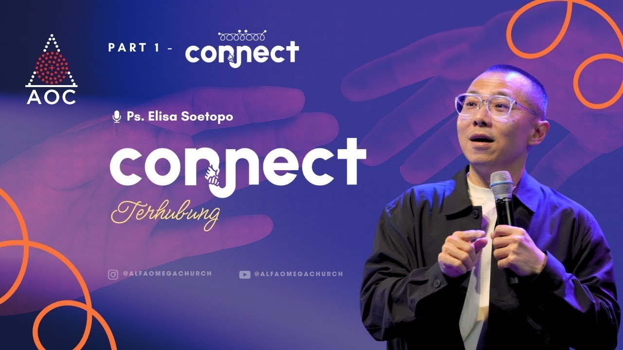 VISION SUNDAY "Connect" -Ps. Elisa Soetopo -AOC Online Service 19 Januari 2025 (08.00 WIB) - YouTube