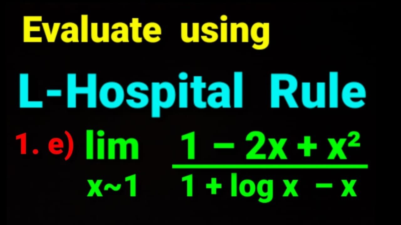 lim-x-1-1-2x-x-1-log-x-x-evaluate-using-l-hospital-s-rule-class
