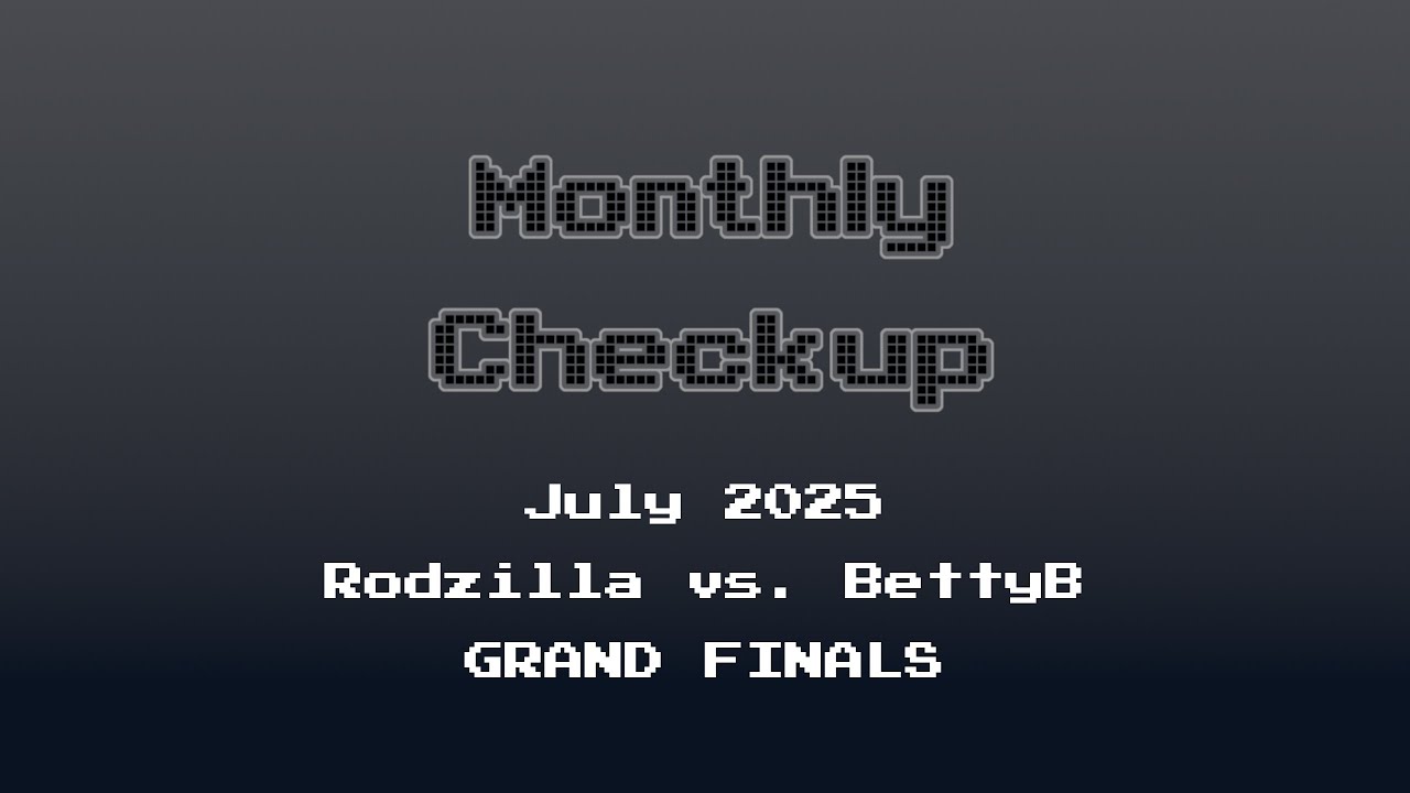 Monthly Checkup July 2025 GRAND FINALS (Dr. Mario) - Rodzilla vs ...