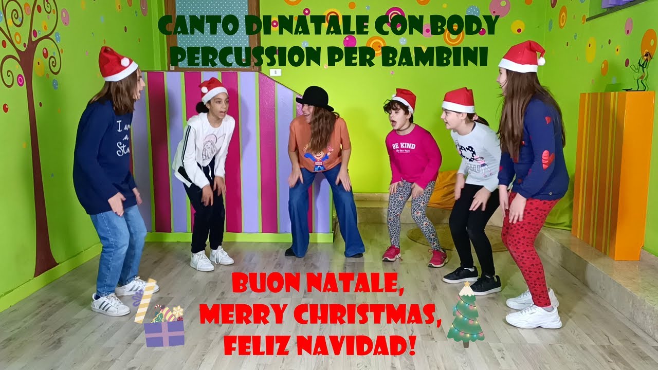 Canzone di Natale con body percussion per bambini - "Buon Natale, Merry Christmas, Feliz Navidad ...