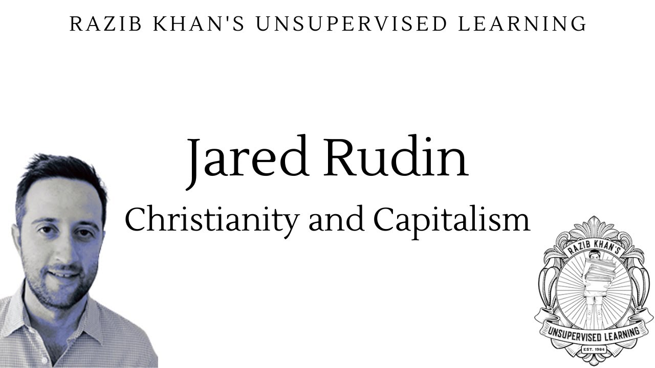Jared Rubin: Christianity and Capitalism - YouTube