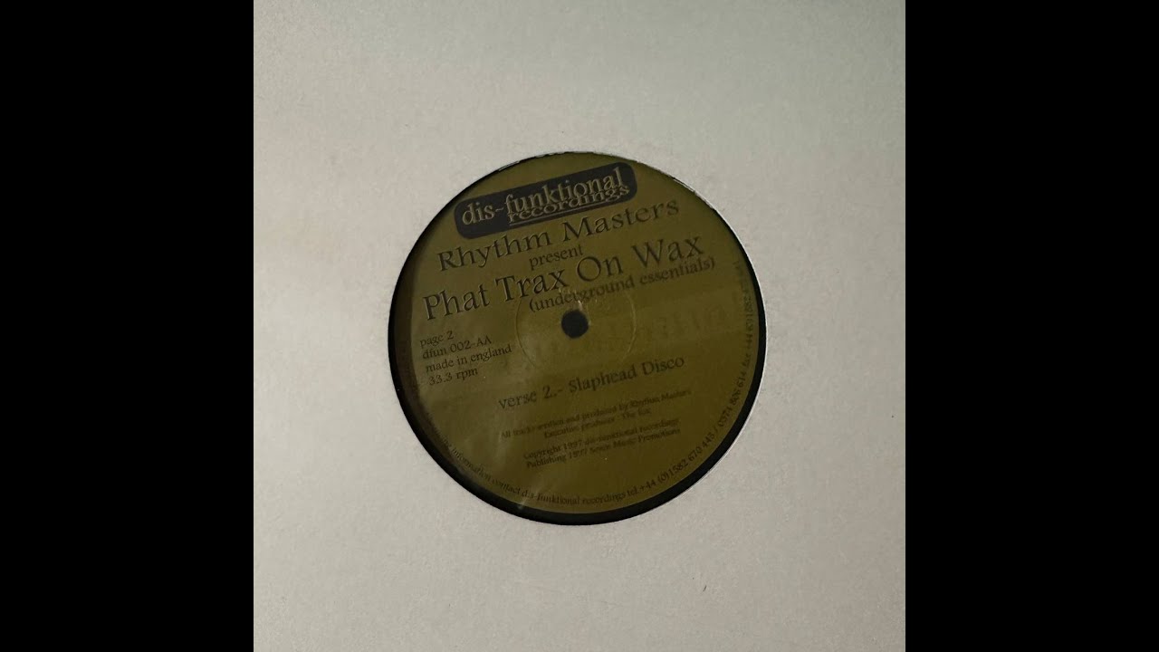 Phat Trax On Wax - Slaphead Disco (1997) - YouTube