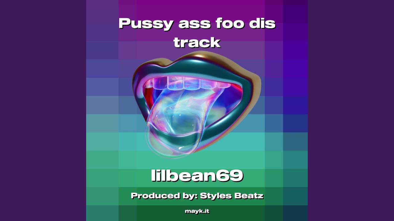 p**** a** foo dis track - YouTube