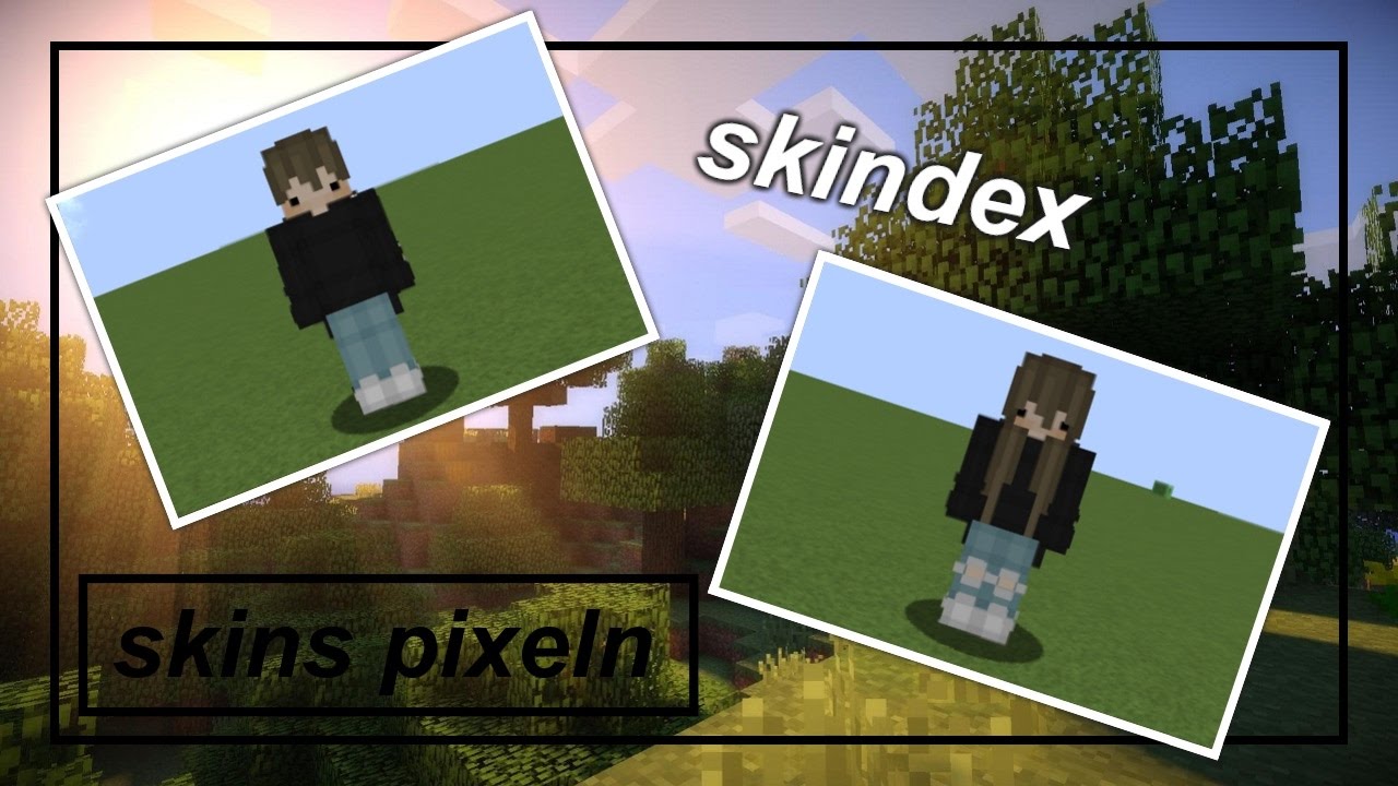 Minecraft-Skin pixeln in 30 Minuten [Skindex] - YouTube