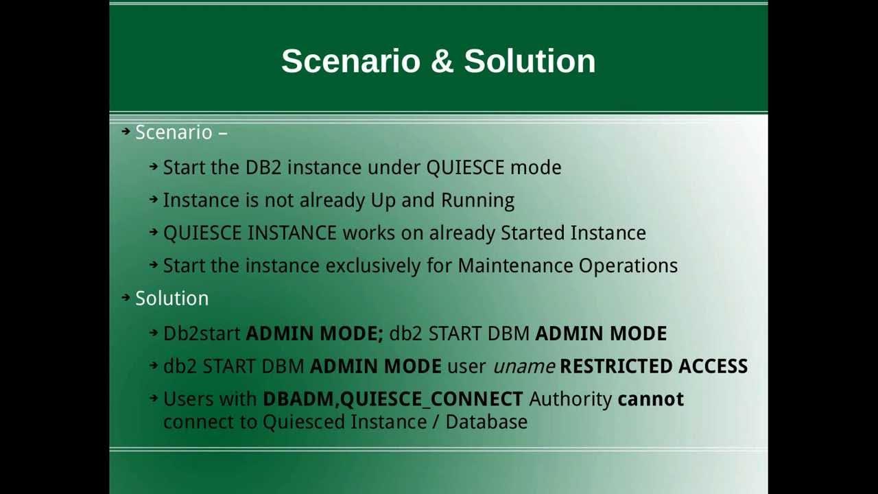 DB2 Tips n Tricks Part 27 - How to Start DB2 instance in QUIESCE mode for Maintenance Operations ...