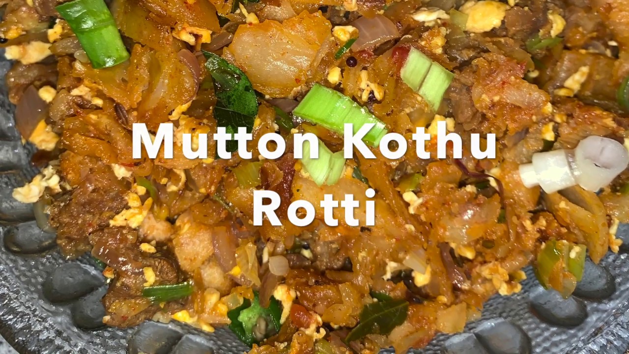 Mutton Kothu Rotti - YouTube