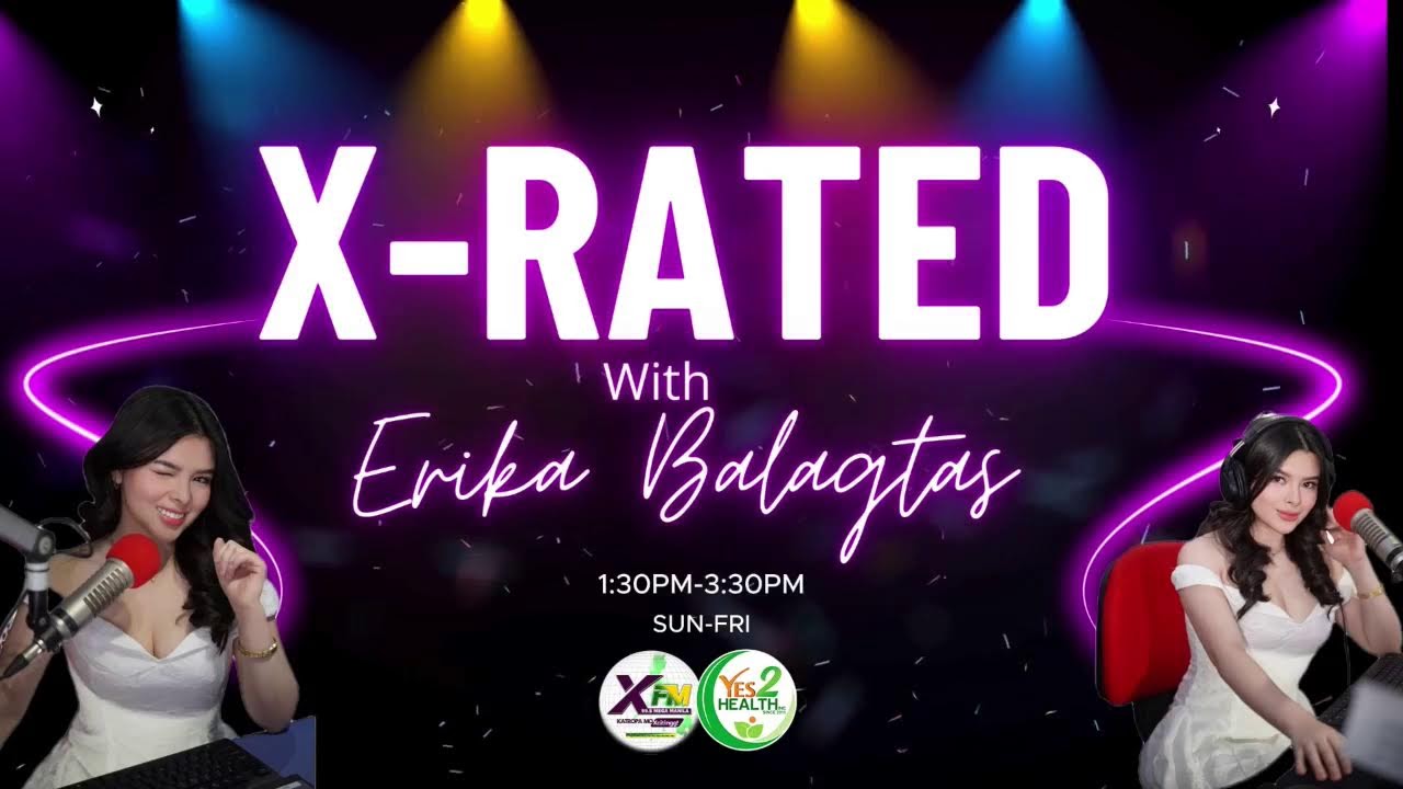 X-RATED | NOV. 20, 2025 with katropang Erika Balagtas - YouTube