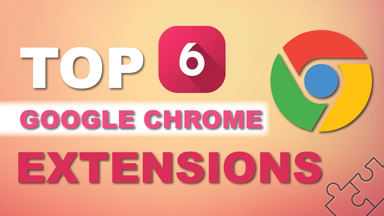 6 Best Chrome Extensions 🔥 You Should Start Using Right Now ! - YouTube