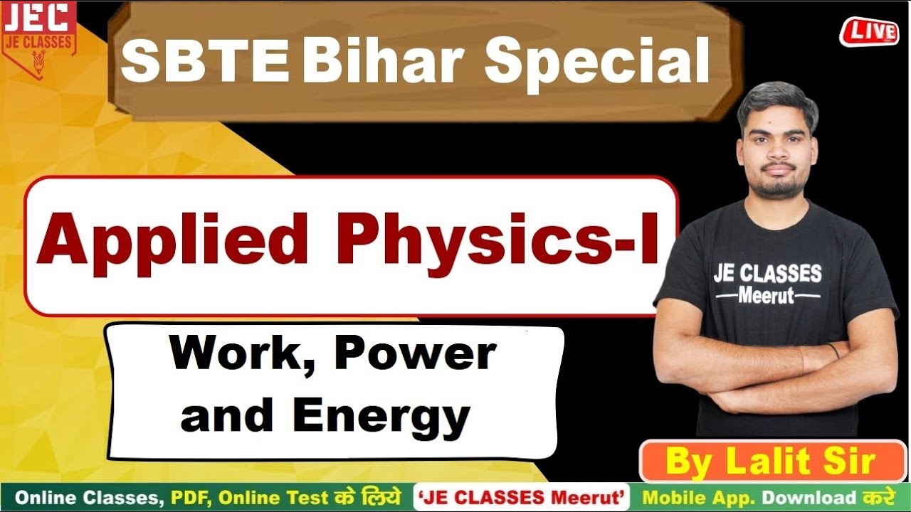 #19 SBTE Bihar Polytechnic Applied Physics -I Work, Power & Energy Bihar Polytechnic JE CLASSES ...