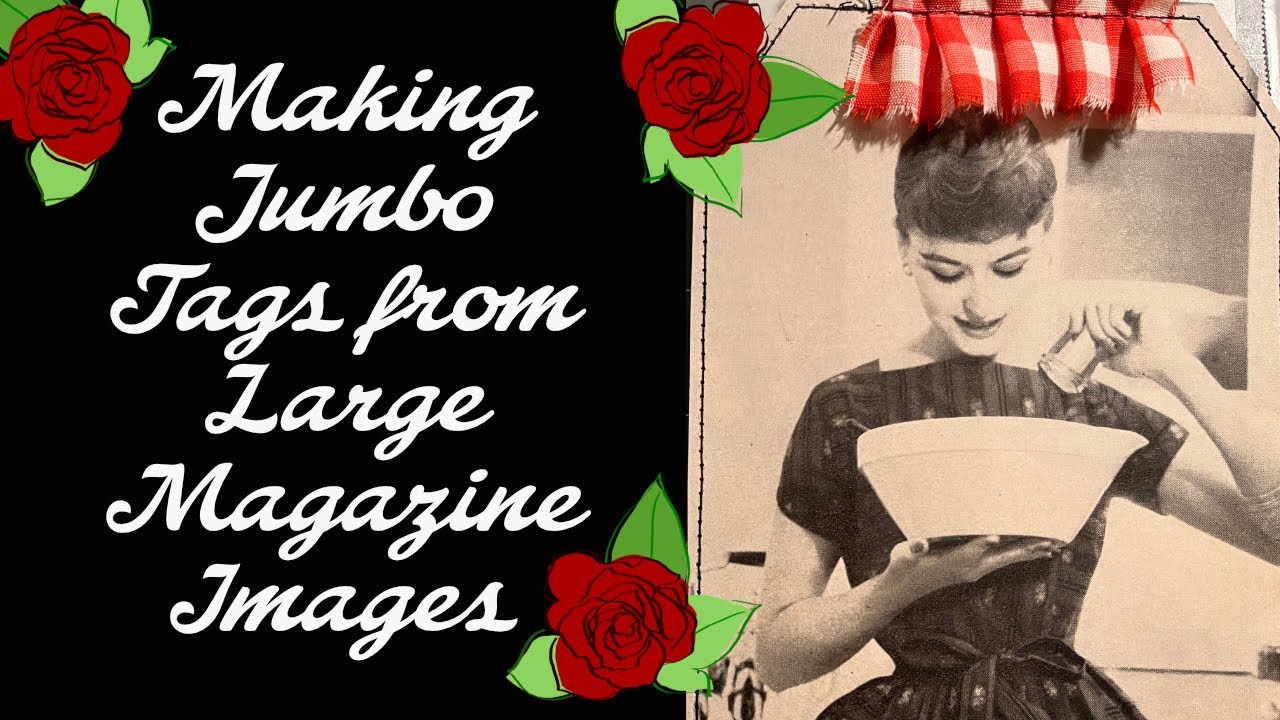 Making Jumbo Tags From Large Magazine Images! #TagYourTurn - YouTube