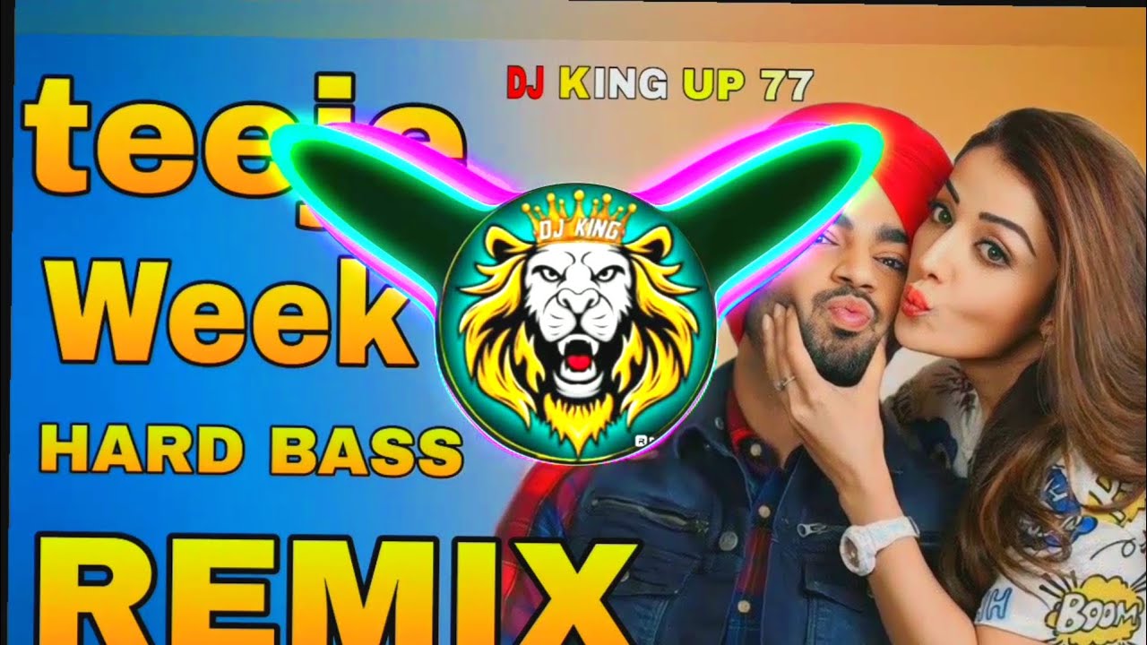 Teeje Week Dj Remix Hard Bass | Full Vibration Mix | Dj Parveen Saini ...