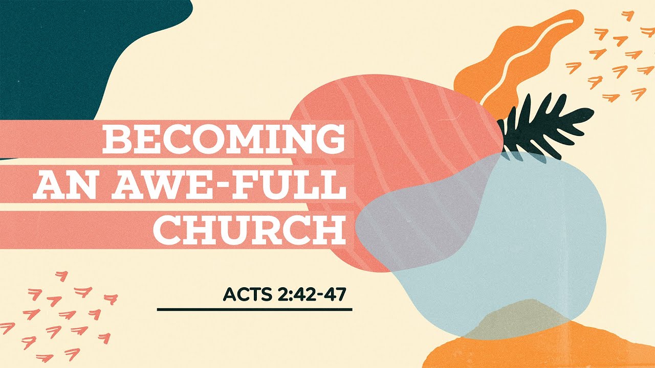 Becoming An Awe-full Church (John Ed Mathison) - YouTube