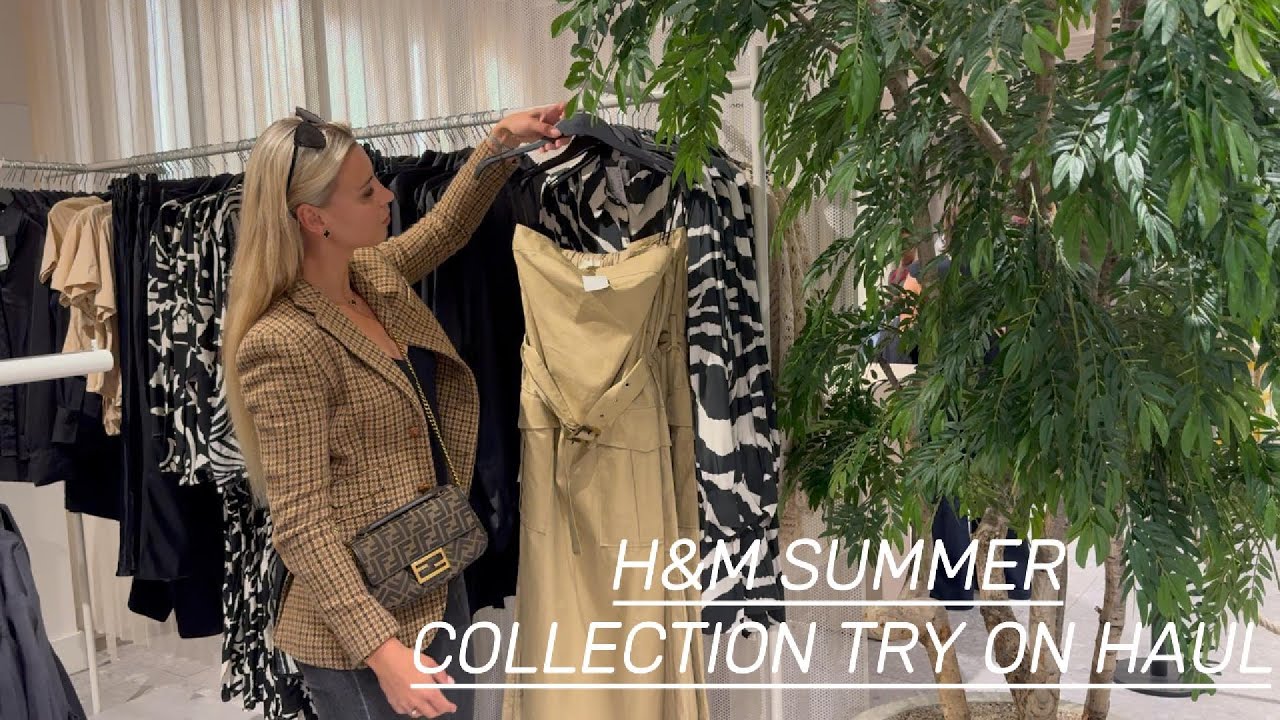 H&M SUMMER NEW COLLECTION TRY ON HAUL - YouTube