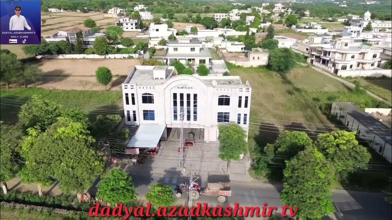 Drone View of RATTA,DADYAL,AZAD KASHMIR 2024 Bazaar - YouTube