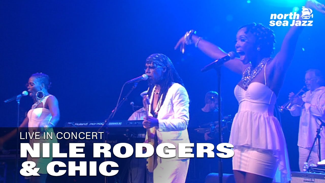 Nile Rodgers & Chic - 'Chic Cheer' [HD] | North Sea Jazz (2012) - YouTube
