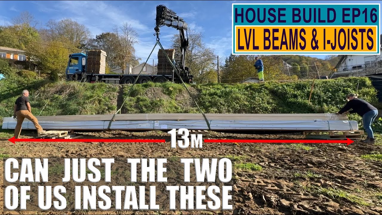 LVL Support Beams - can 2 people install | Dream Passive House Build ...