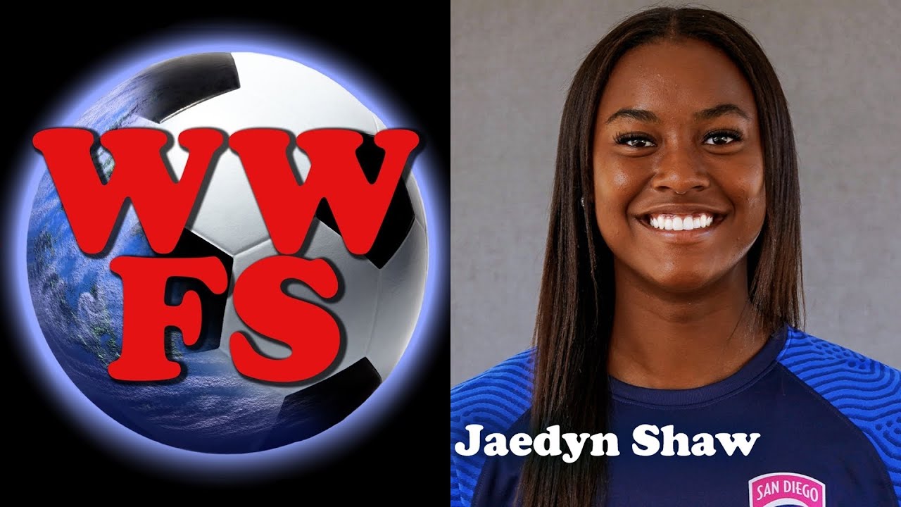 Episode 213: Jaedyn Shaw, Casey Stoney | WWFS - YouTube