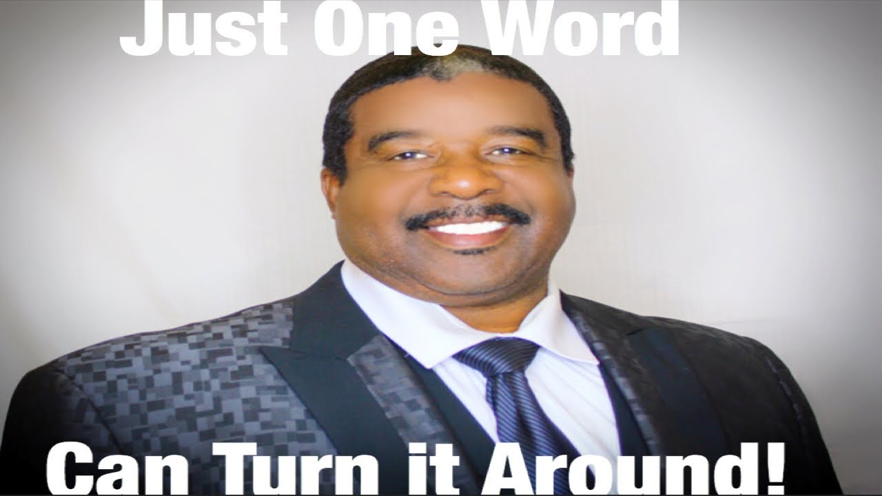Just One Word, Can Turn It Around! Encouraging Word(MUST WATCH) 😩🙏🏽 ...