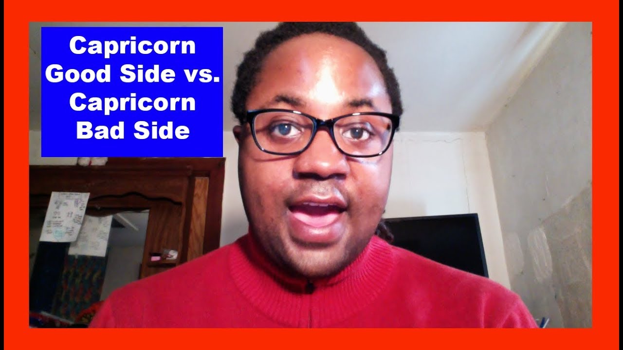 The Good Side And Bad Side Of Capricorn [Man & Woman] [Personality ...