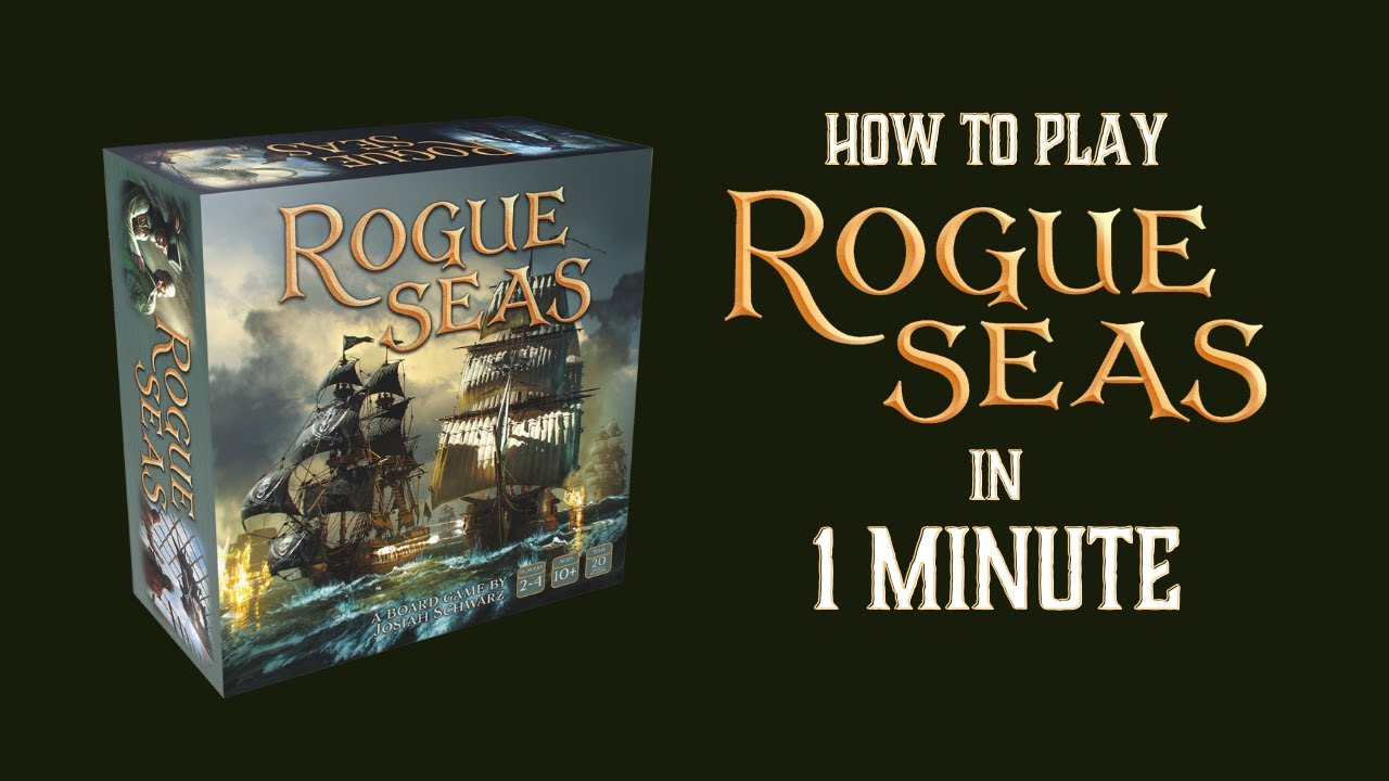 How To Play Rogue Seas in 1 Minute | Rogue Seas - YouTube