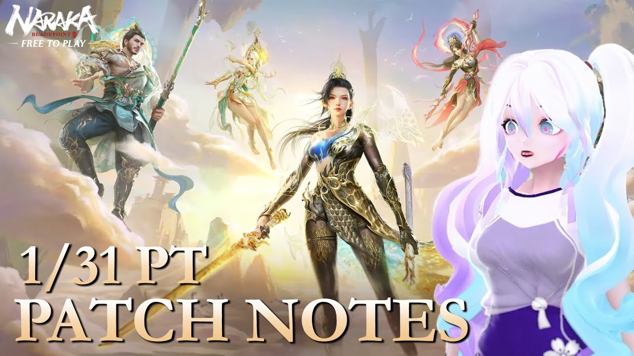 New 1/31 Naraka Bladepoint Patch Notes - YouTube