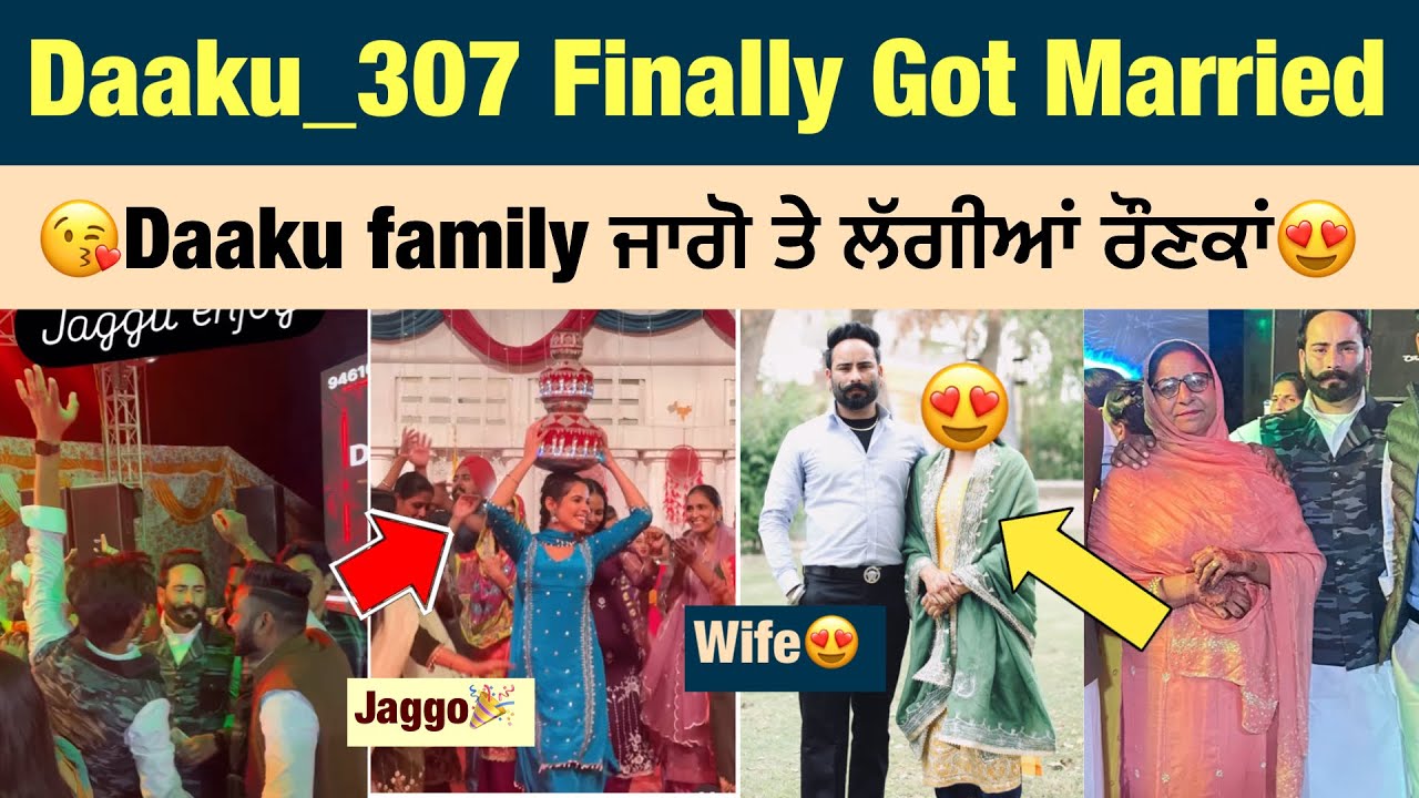 Daaku 307 ਦੇ ਘਰ ਜਾਗੋ ਤੇ ਲੱਗੀਆਂ ਰੌਣਕਾਂ😍| Daaku family Marriage jaggo ...