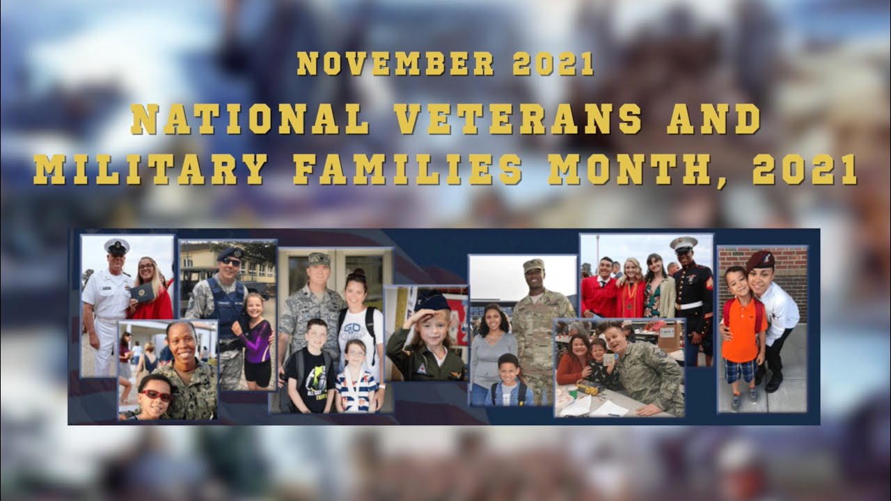 National Veterans and Military Families Month 2021 - YouTube
