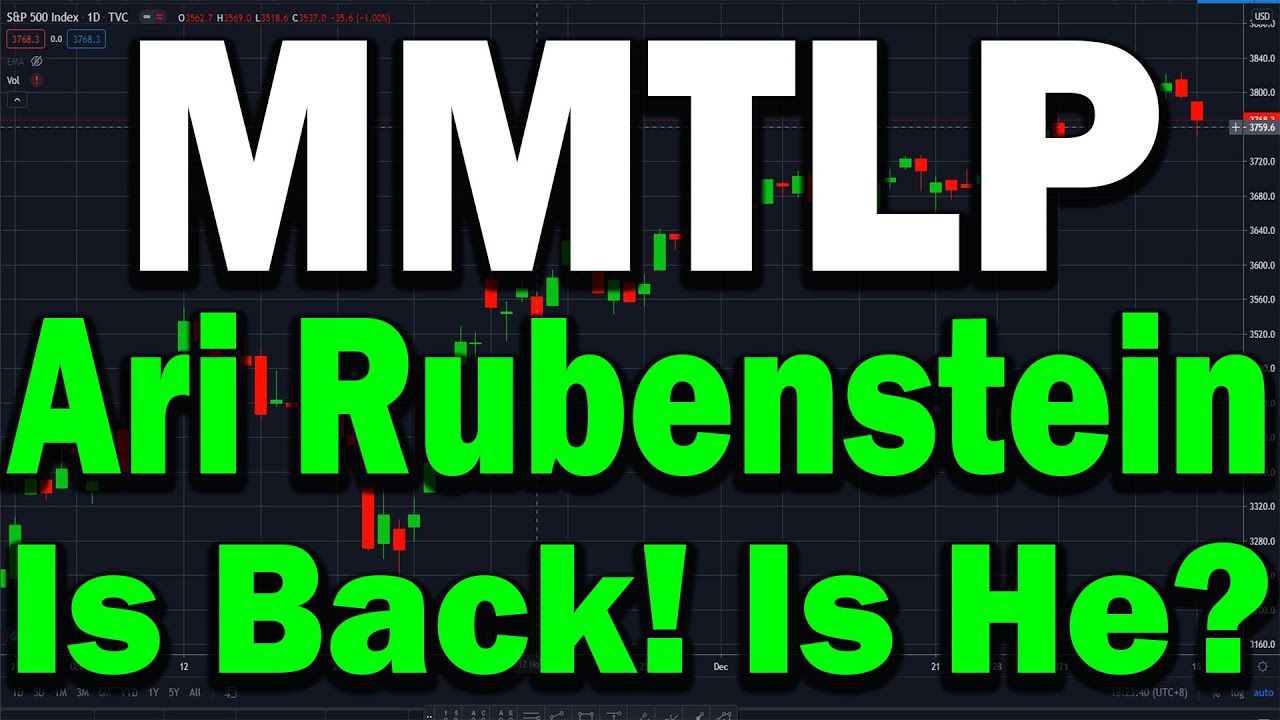 MMTLP: Magic Appearance of Ari Rubenstein Rises Even More Questions ...