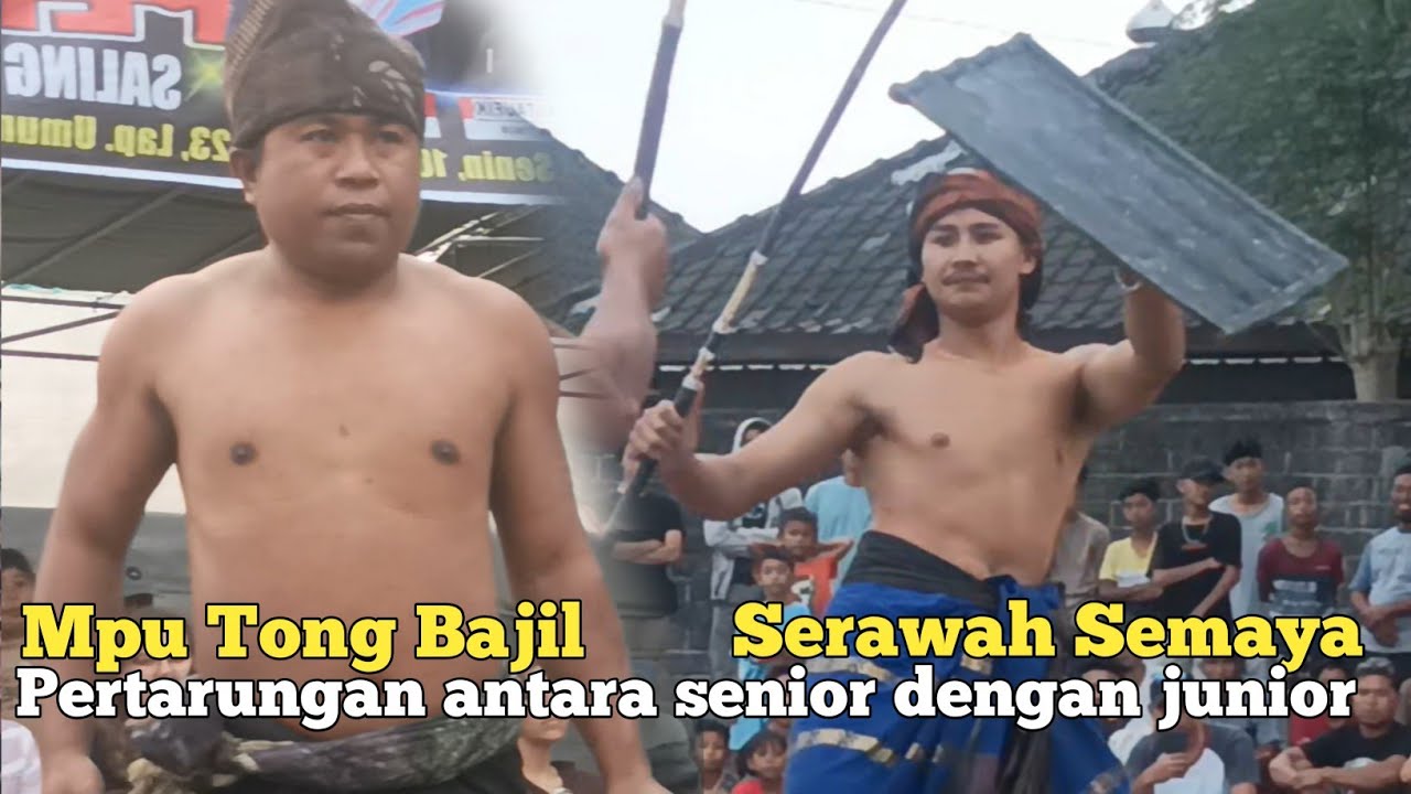 SERAWAH SEMAYA ngamuk lawan Empu TONG BAJIL di peresean KOTARAJA ...