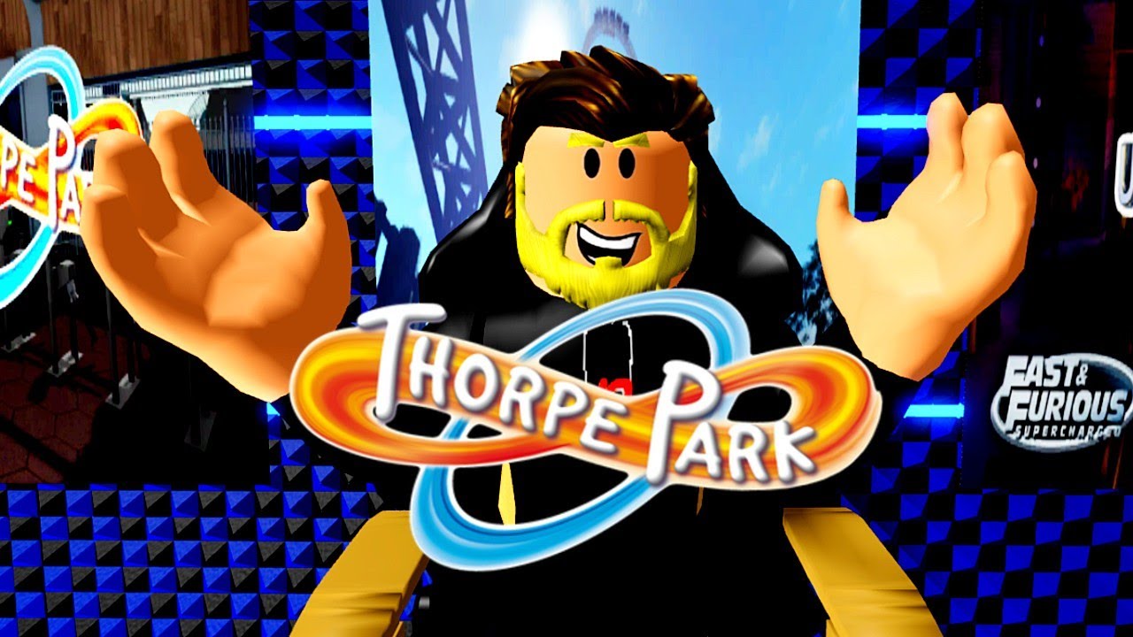 THORPE PARK ROBLOX IS BACK!!!! - YouTube