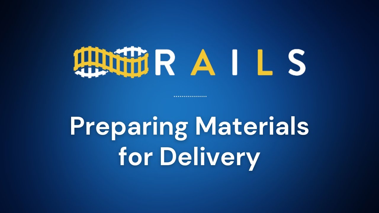 RAILS Delivery Training Series: Preparing Materials for Delivery - YouTube