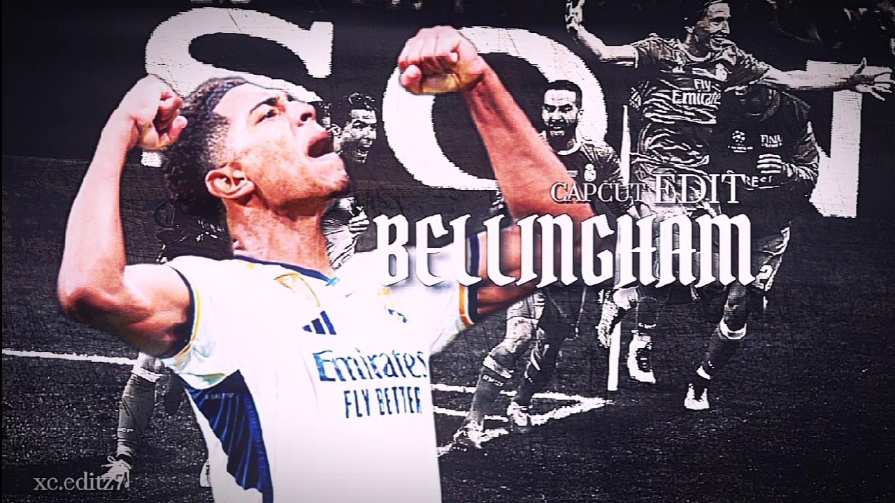 BELLINGHAM edit • capcut | new cc • xc.editz7 - YouTube