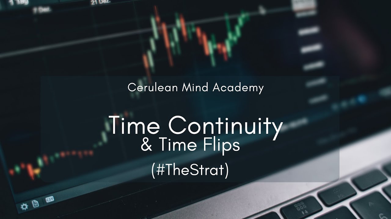 What is Time Continuity and Time Flips? #thestrat - YouTube