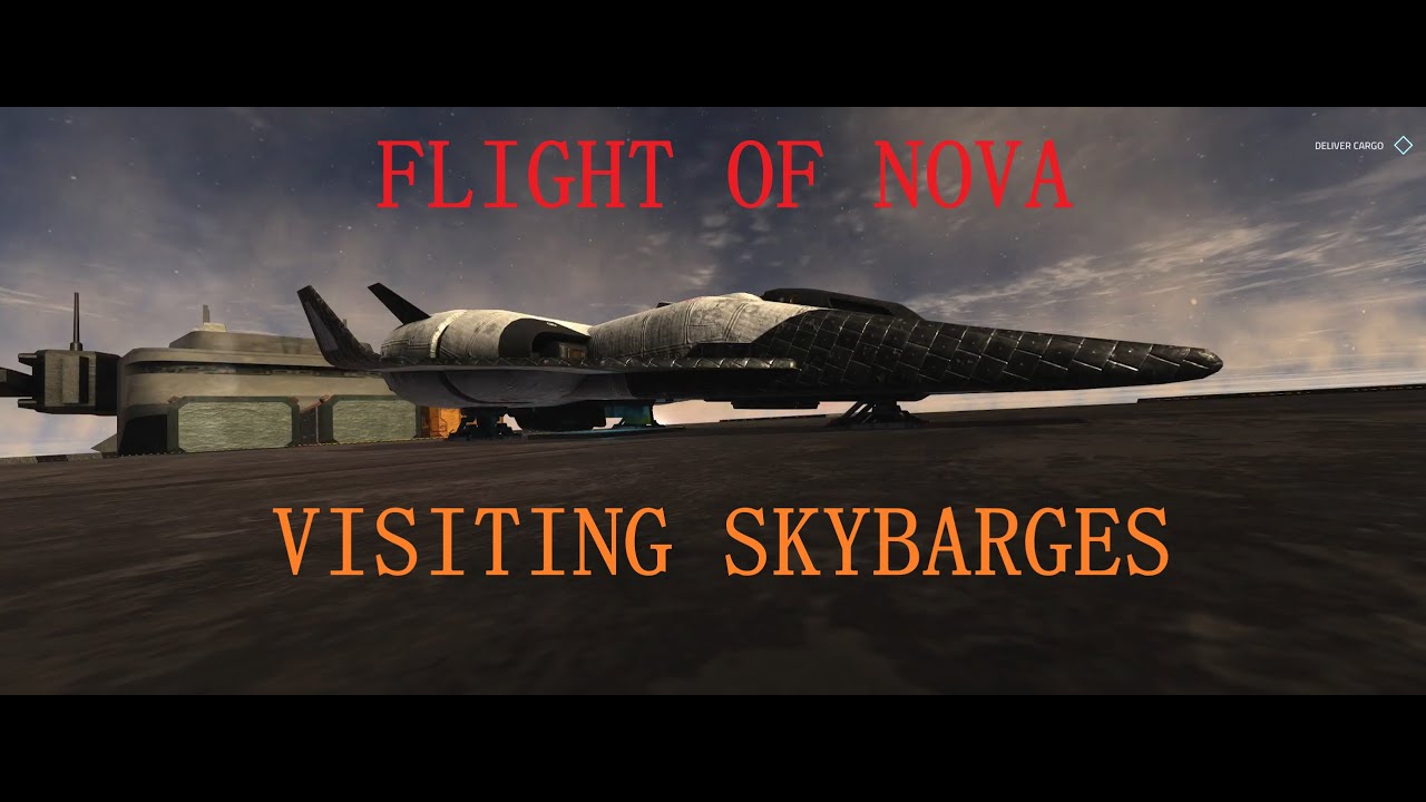 Flight of Nova: Visiting the Skybarges! - YouTube