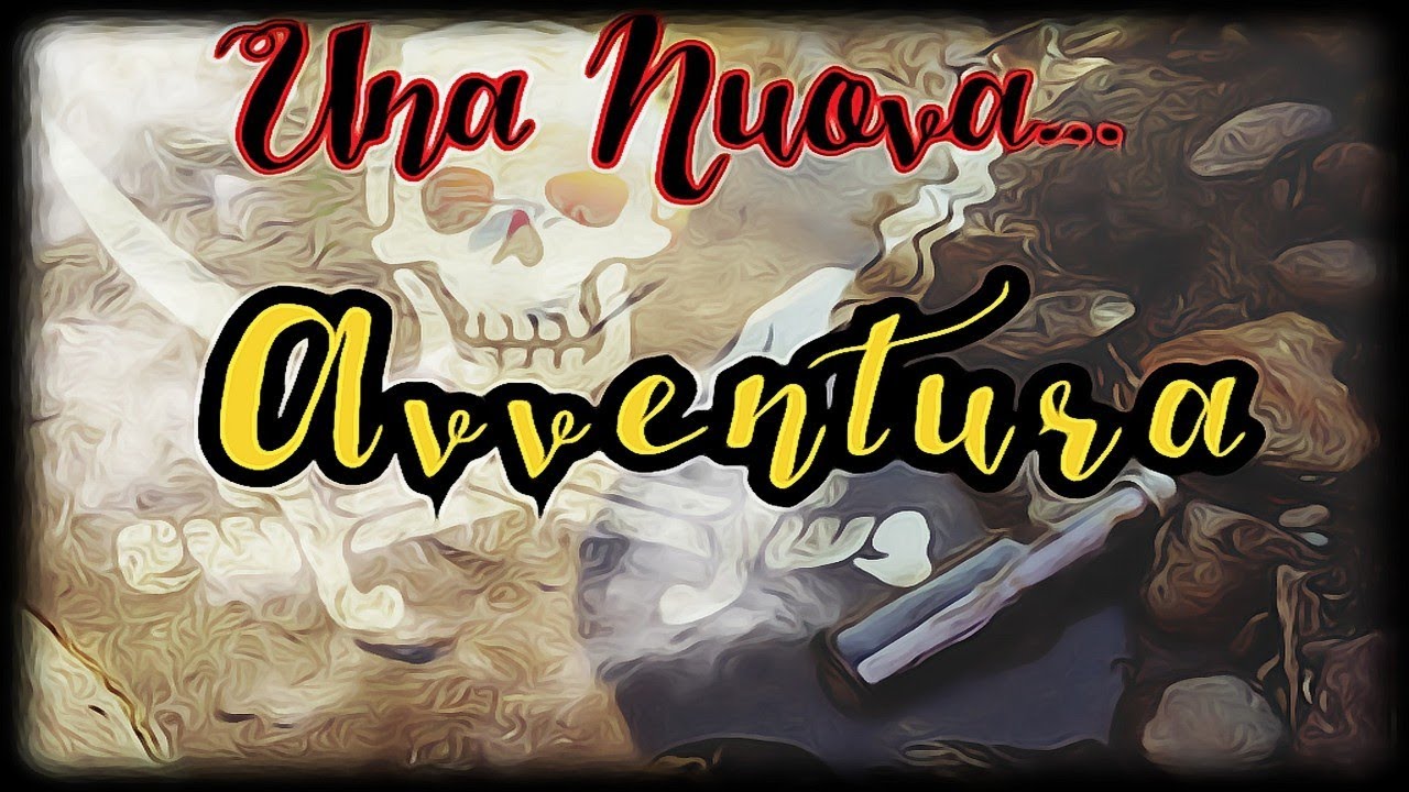 Una Nuova Avventura - YouTube
