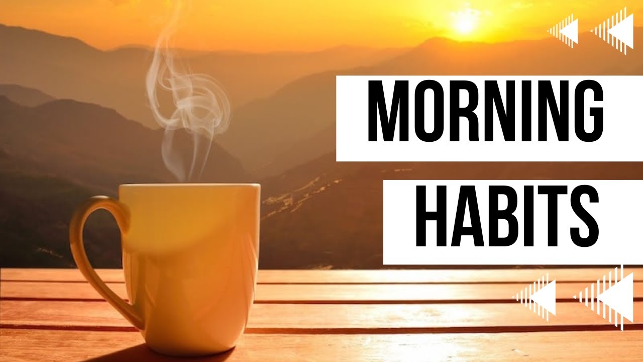 10 Morning Routine Habits of Highly Successful People - YouTube