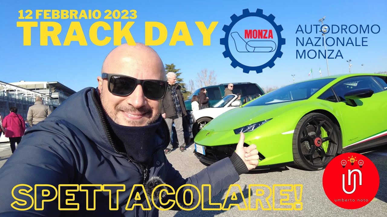 TRACK DAY MONZA - 12 FEBBRAIO - YouTube