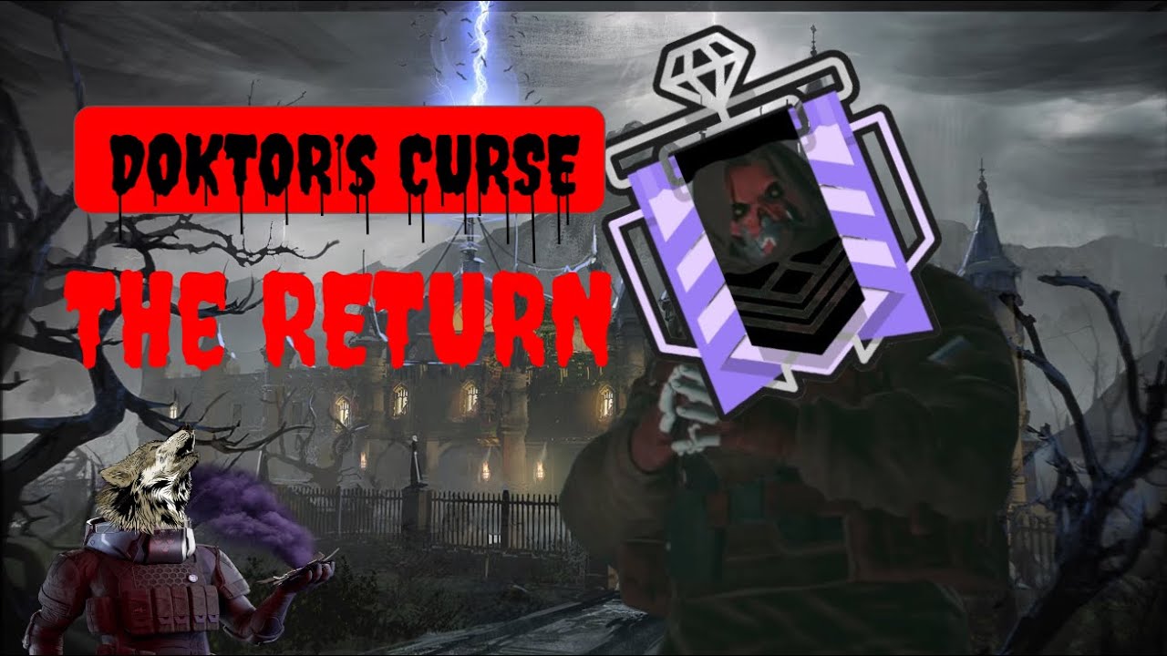 Return to Doktor's Curse (R6) - YouTube