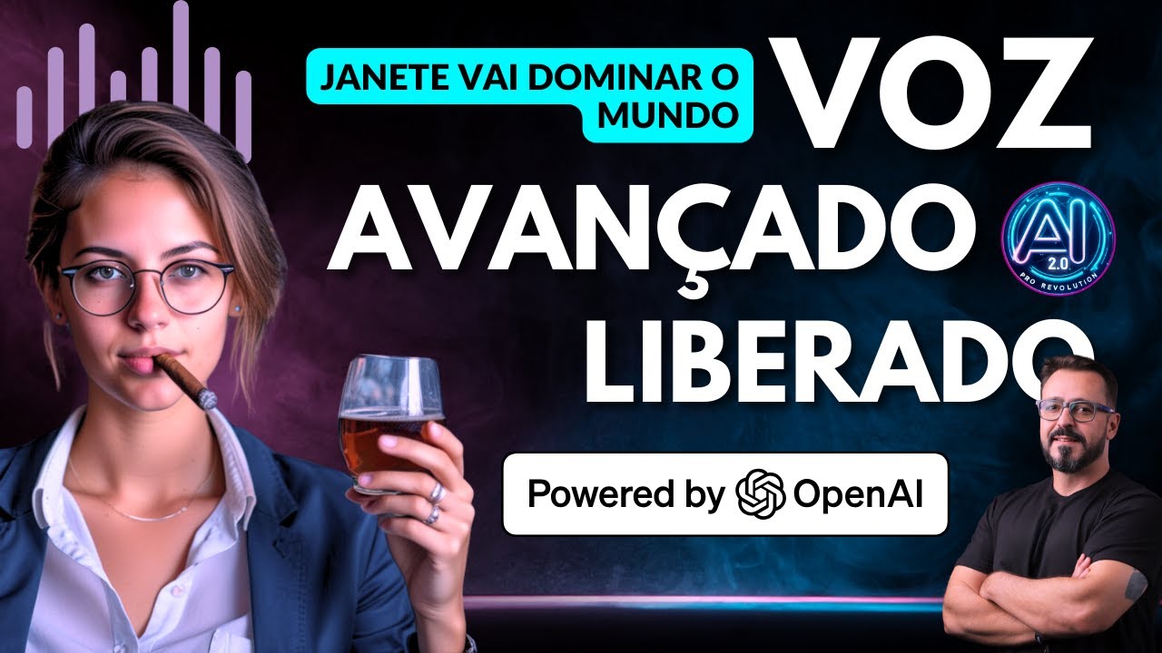 Live #035 OpenAI Voz Avançada Liberada: Janete I.A. Vai Dominar o Mundo ...