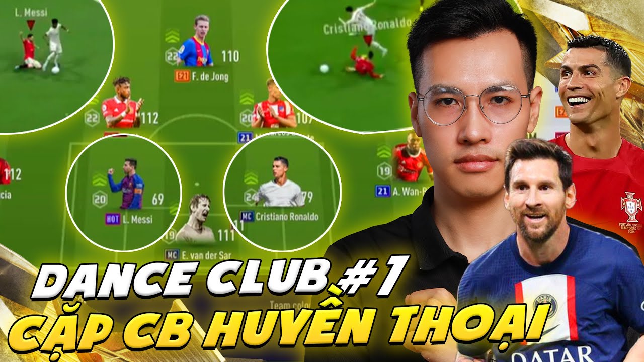 DANCE CLUB #1 :KHI MESSI VÀ CRISTIANO RONALDO THỦ LĨNH HÀNG PHÒNG NGỰ ...