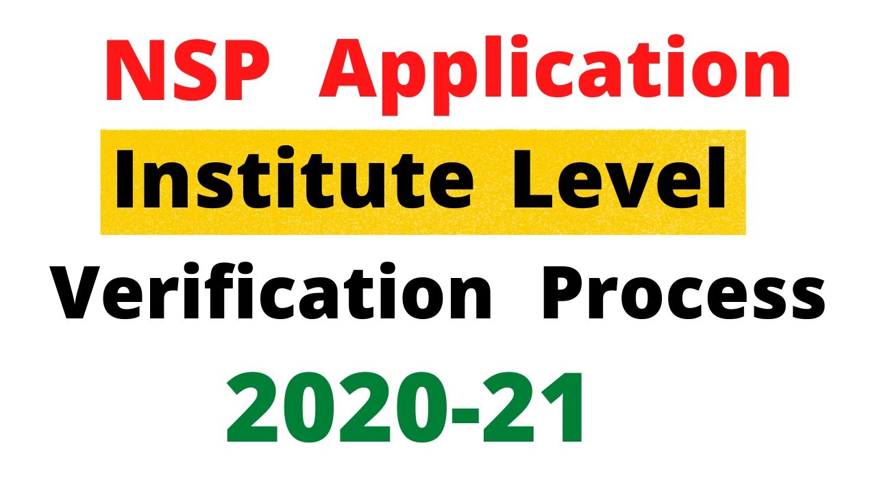 Nsp Application Institute Level Verification Process 2020 21 How To