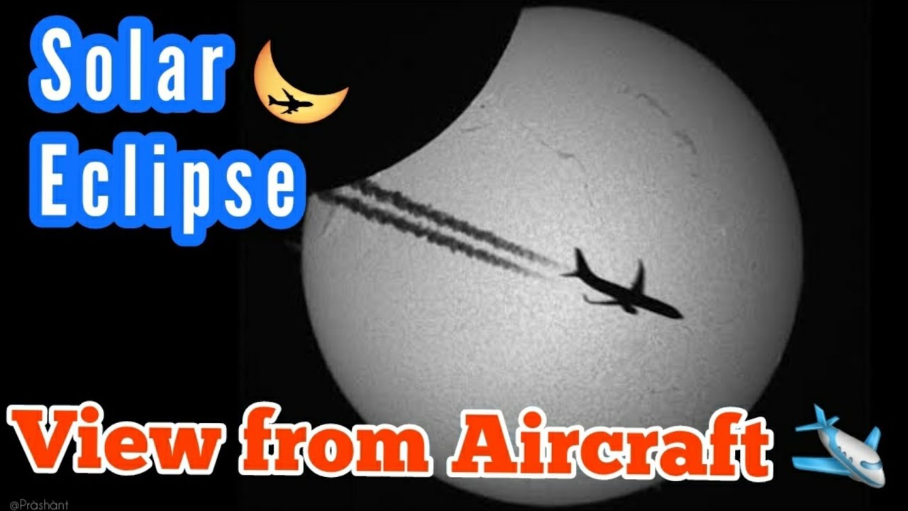 Solar Eclipse🌖 View Footage from Aircraft | #Solareclipse - YouTube
