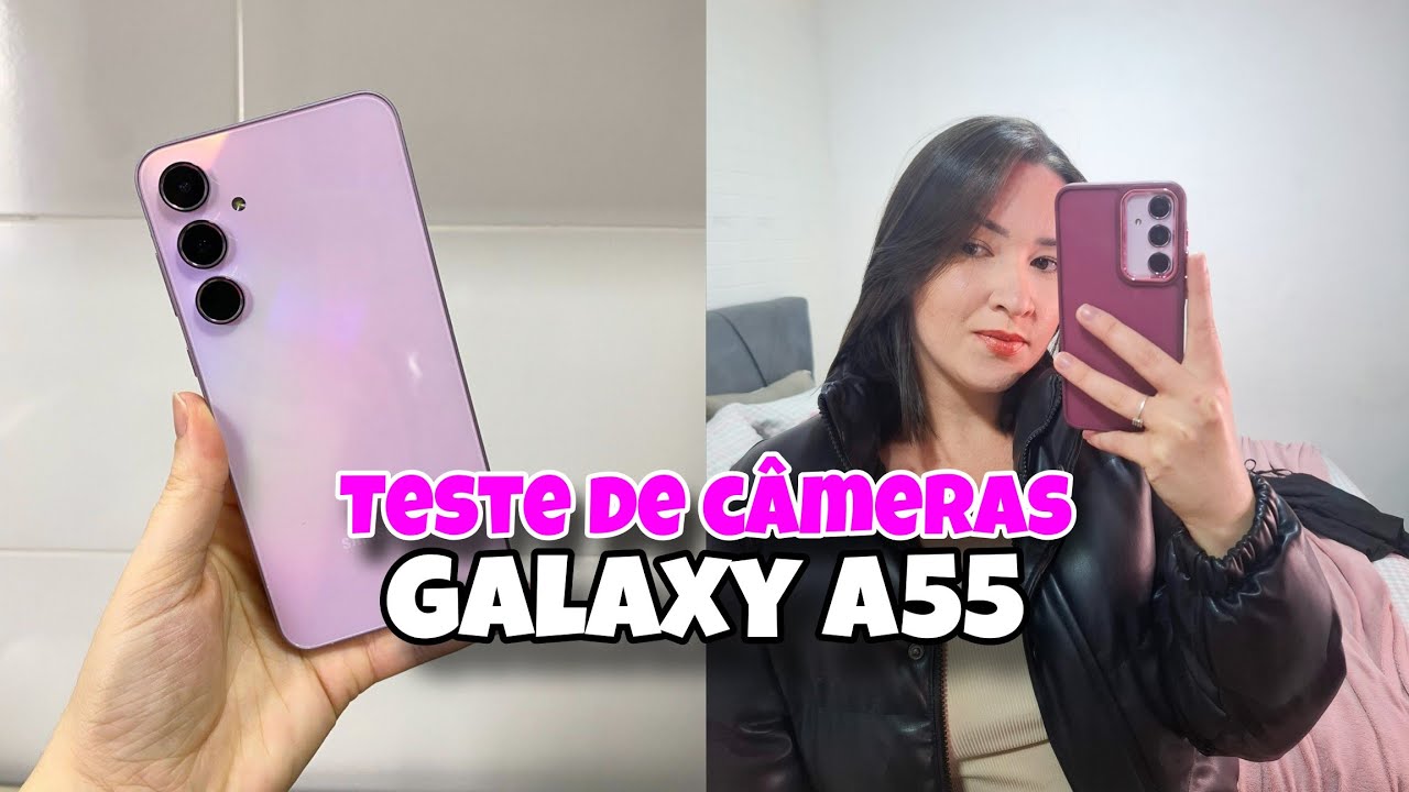 TESTE DE CÂMERAS DO GALAXY A55 (REALZÃO) - YouTube