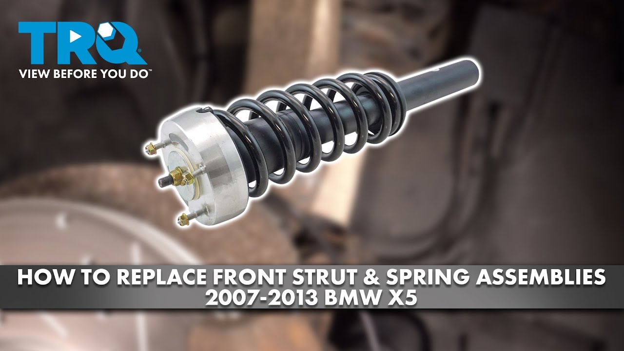 How to Replace Front Strut & Spring Assemblies 2007-2013 BMW X5 - YouTube