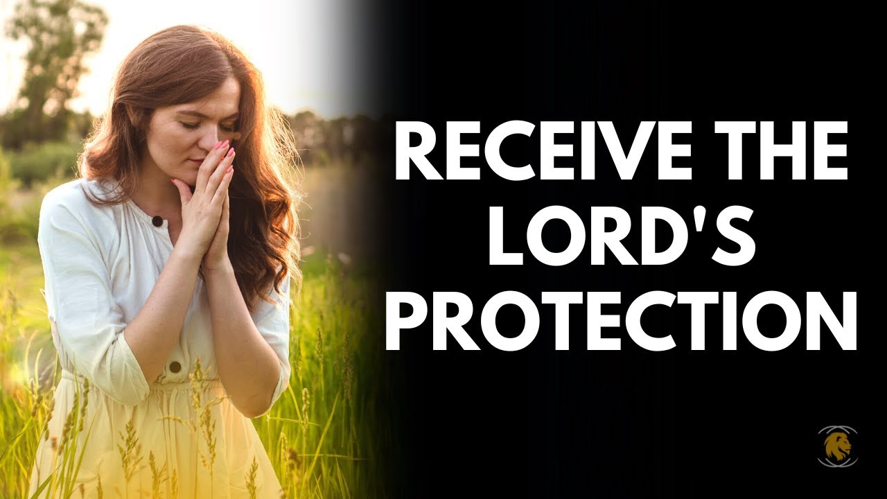 TODAY PRAYER TO RECEIVE THE LORD'S PROTECTION ON THIS DAY - YouTube