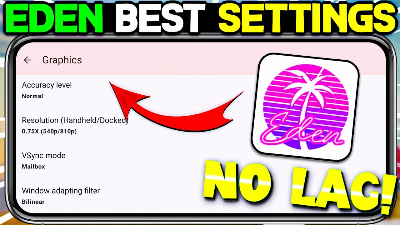 🔥 Eden Emulator Best Settings For All Android Phone | 60 Fps No Lag ...