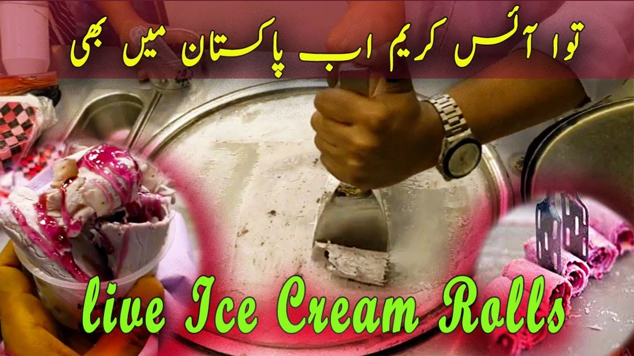 tawa ice cream in pakistan | live ice cream rolls |how to make ice ...