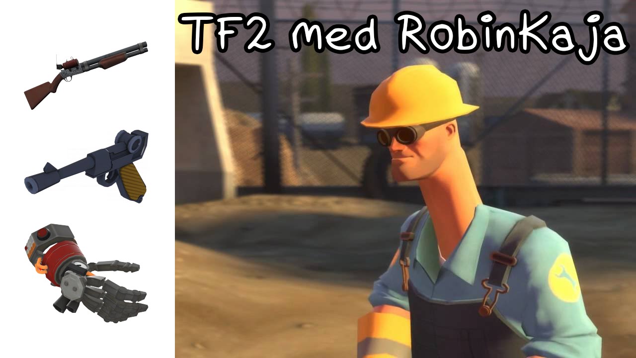 TF2 med RobinKaja - Engineer, Frontier Justice! - YouTube