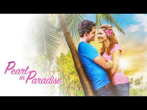 Pearl in Paradise (ABENETEUER KOMÖDIE ganzer Film auf Deutsch, Liebeskomödie, Romantische Komödie)