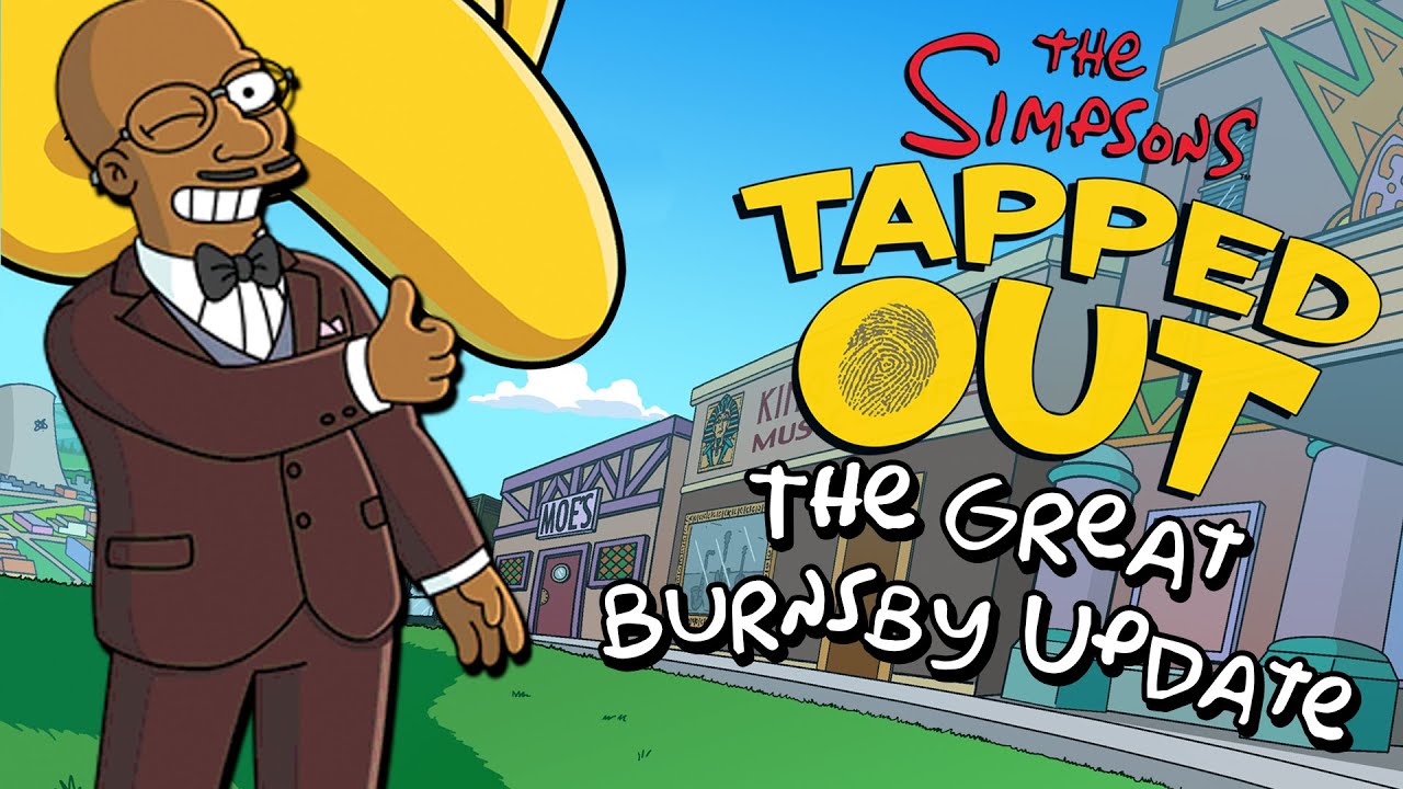 The Simpsons: Tapped Out - The Great Burnsby Update | #1 - YouTube
